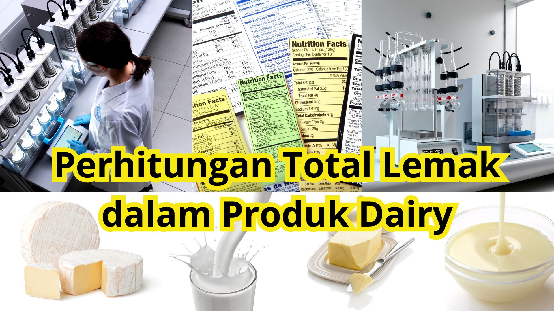 Perhitungan Total Lemak dalam Produk Dairy